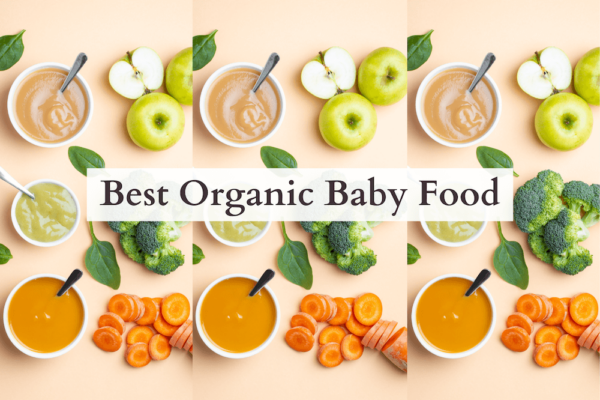 The Cleanest & Best Organic Baby Foods: Investigation - In On Around