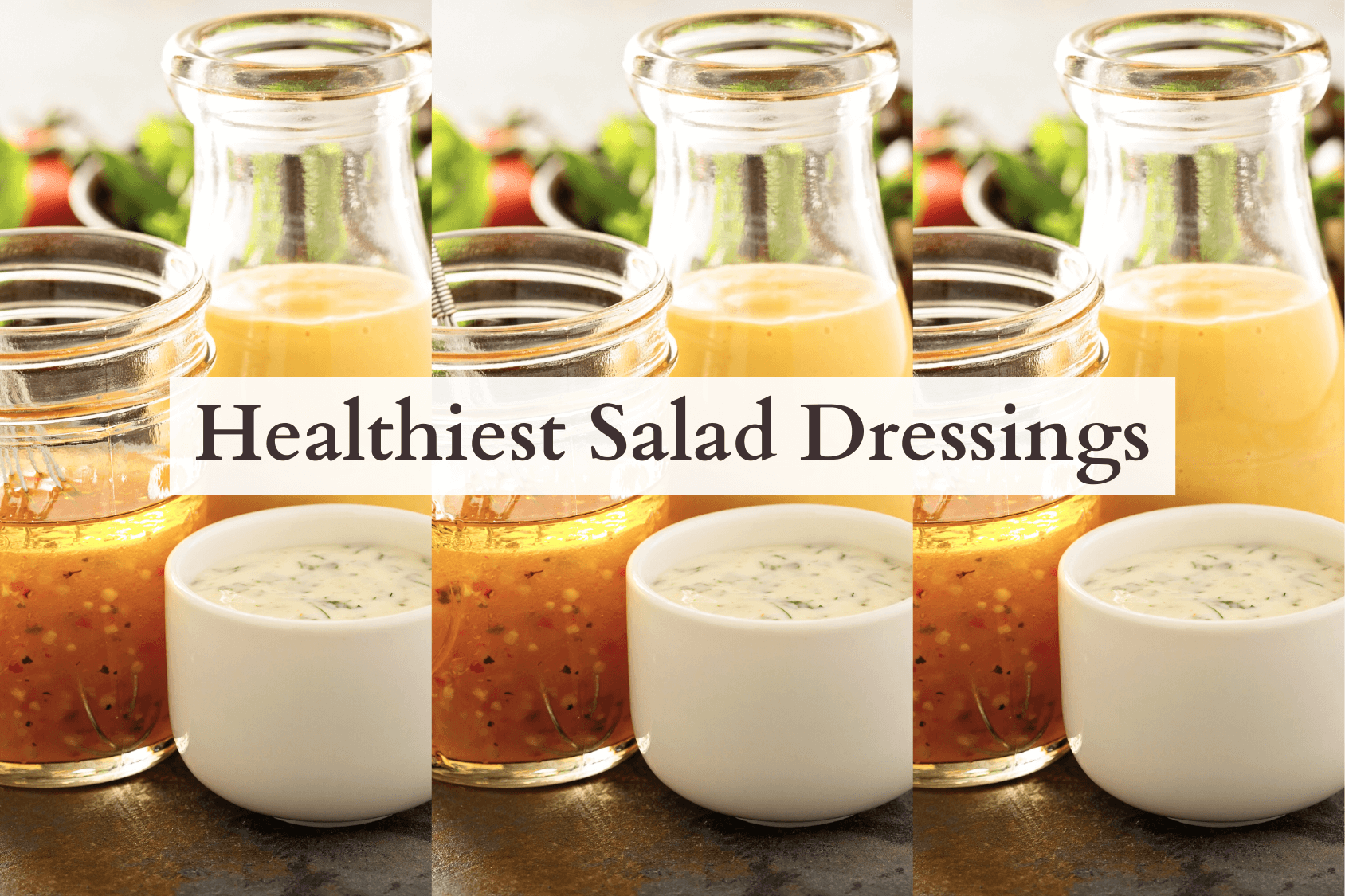 Best Healthy Salad Dressings – Low-Sugar, Seed-Oil Free – In On Around